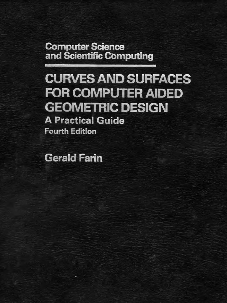 Curves and Surfaces For Computer-Aided Geometric Design A Practical ...