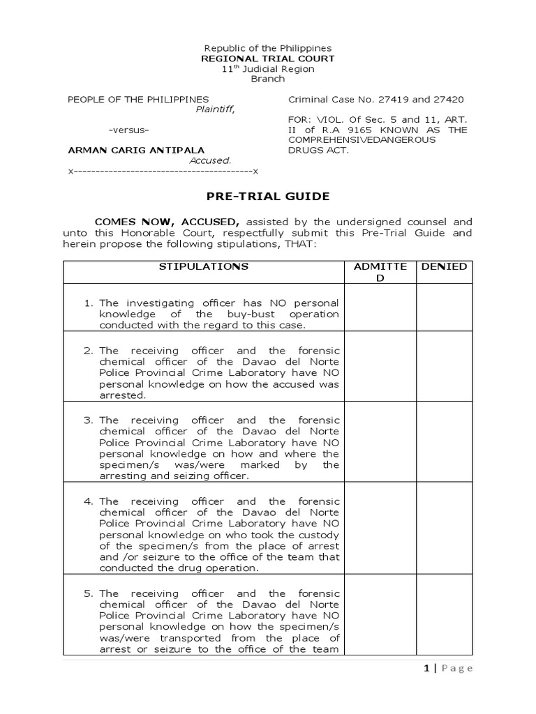Pre-Trial Guide: COMES NOW, ACCUSED, Assisted by The Undersigned ...