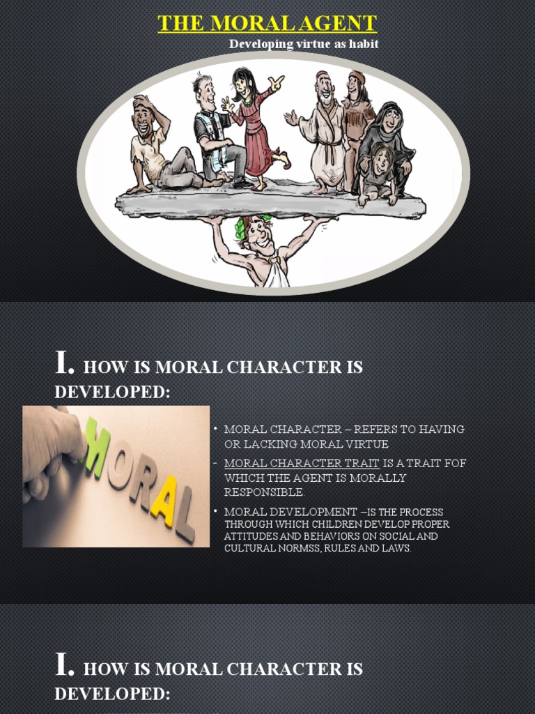 The Moral Agent: Developing Virtue As Habit | PDF | Morality | Ethical ...