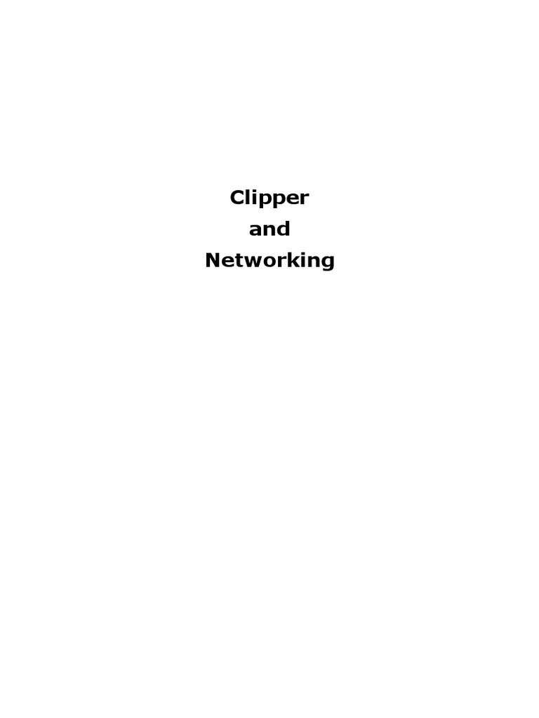 Clipper and Networking | PDF | Computer File | Computer Network