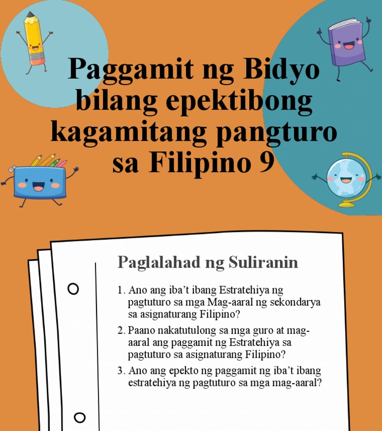 Paggamit NG Bidyo Bilang Epektibong Kagamitang Pangturo Sa Filipino 9 | PDF
