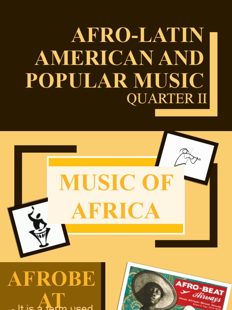 Grade 10-Afro-Latin American Music (2ndQ) | PDF | String Instruments ...