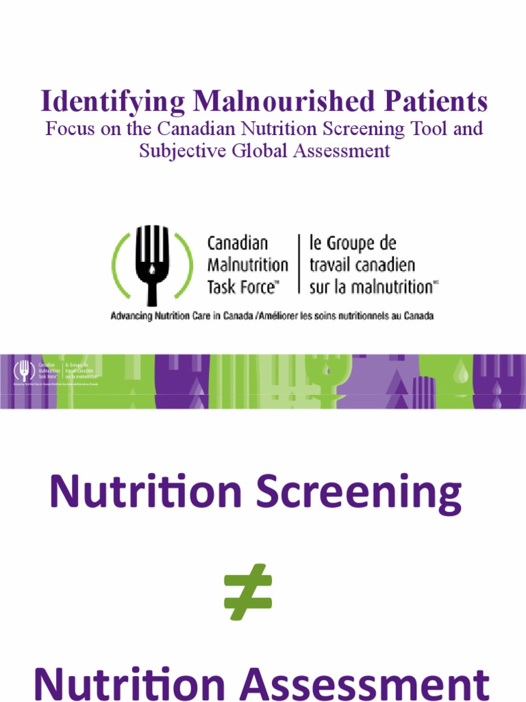 Identifying Malnourished Patients: Focus On The Canadian Nutrition ...