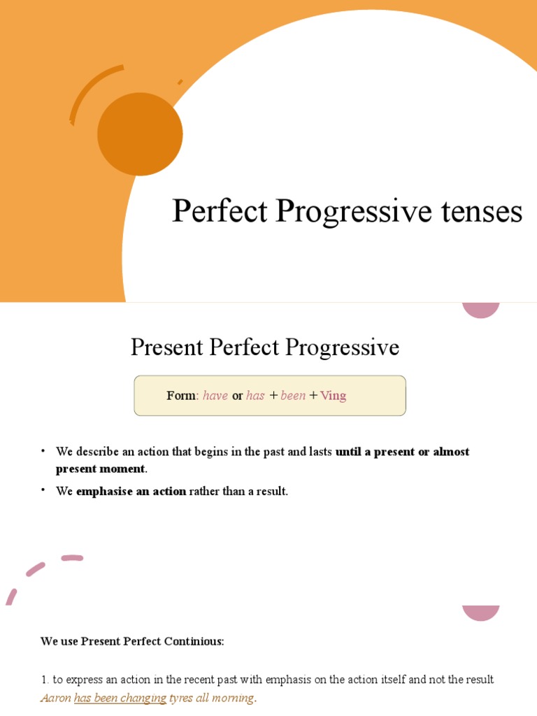 Perfect Progressive | PDF | Grammar | Linguistics