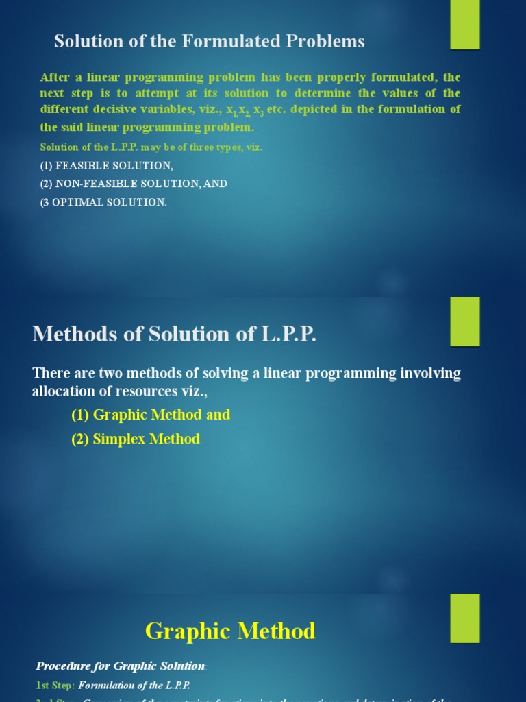 Solution of The Formulated Problems: Solution of The L.P.P. May Be of Three Types, Viz | PDF ...