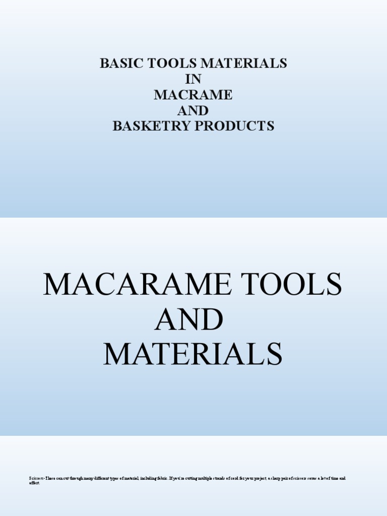 Basic Tools and Materials in Macrame and Basketry | PDF | Bamboo | Plants