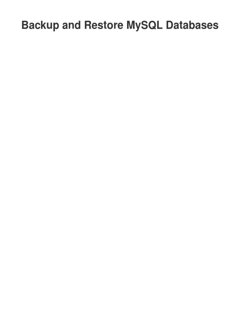 Backup and Restore Mysql Databases | Download Free PDF | Databases ...