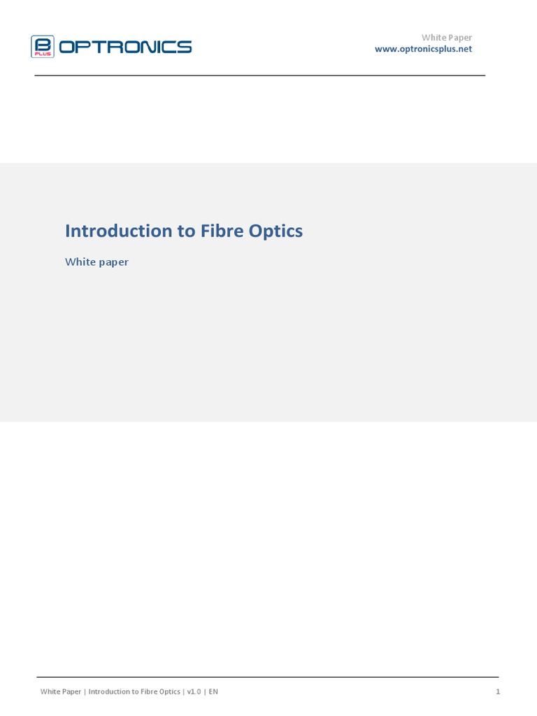 Fibre Optics White Paper Guide | PDF | Optical Fiber | Fiber Optic ...