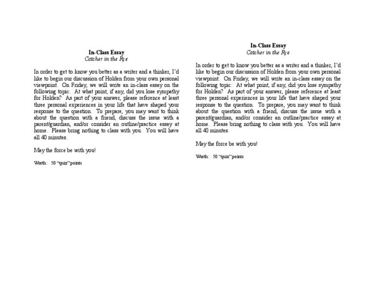 Catcher in The Rye Catcher in The Rye: In-Class Essay In-Class Essay | PDF