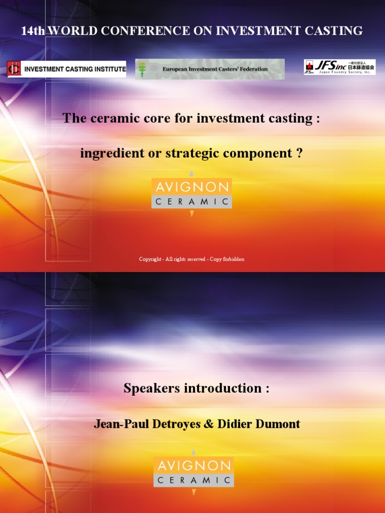 The Ceramic Core For Investment Casting: Ingredient or Strategic ...