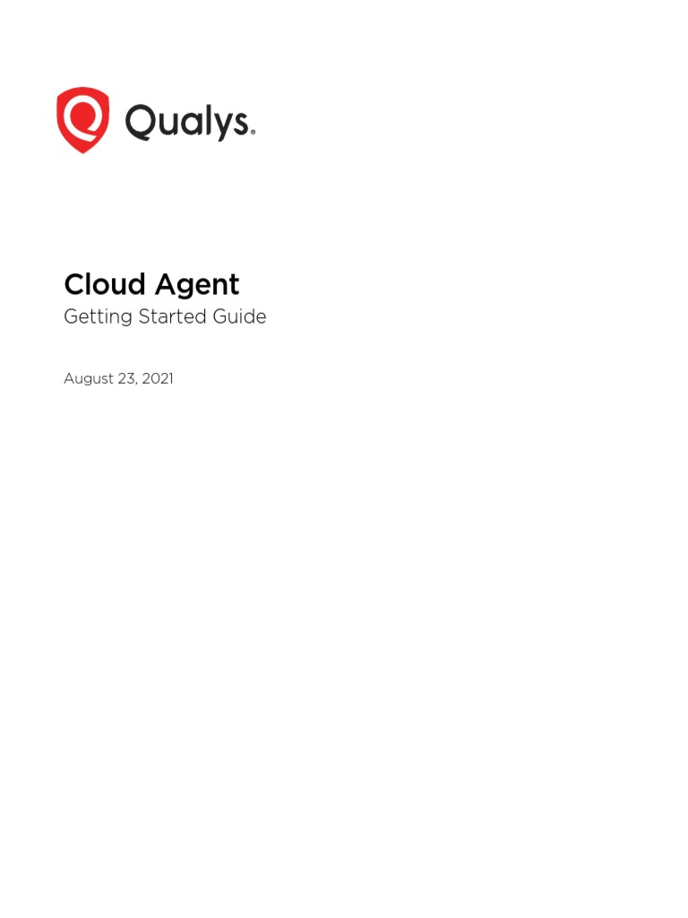 Qualys Cloud Agent Getting Started Guide | PDF | Cloud Computing ...