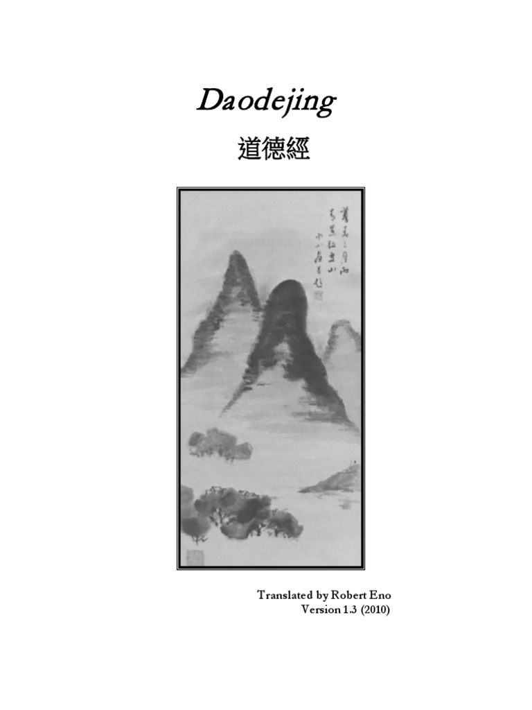 Daodejing: Translated by Robert Eno Version 1.3 (2010) | PDF | Laozi ...