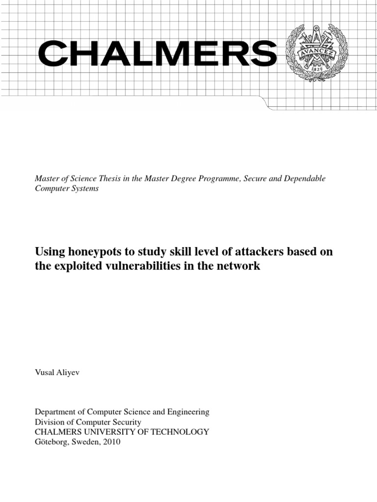 Using Honeypots To Study Skill Level of Attackers Based On The Exploited Vulnerabilities in The ...