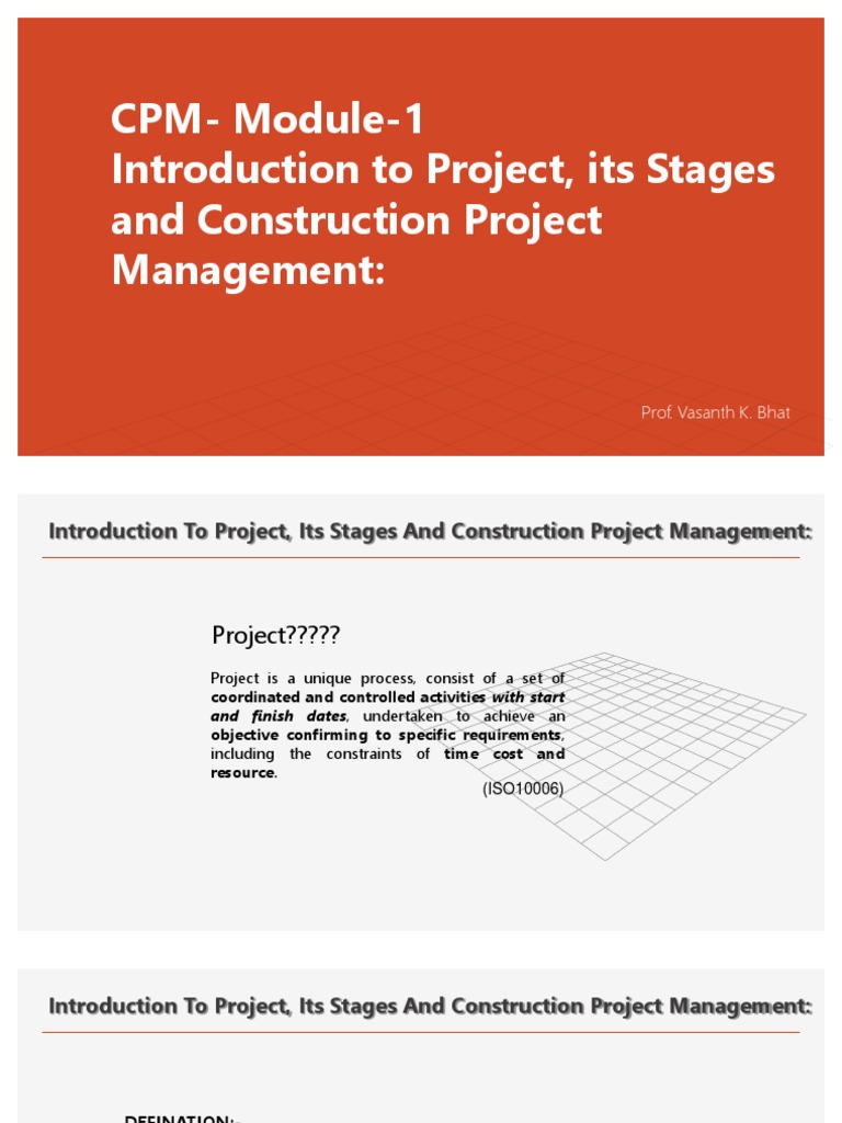 CPM-Module-1 Introduction To Project, Its Stages and Construction ...