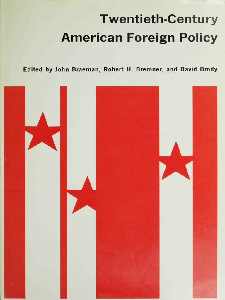 Twentieth-Century American Foreign Policy | PDF | The United States ...