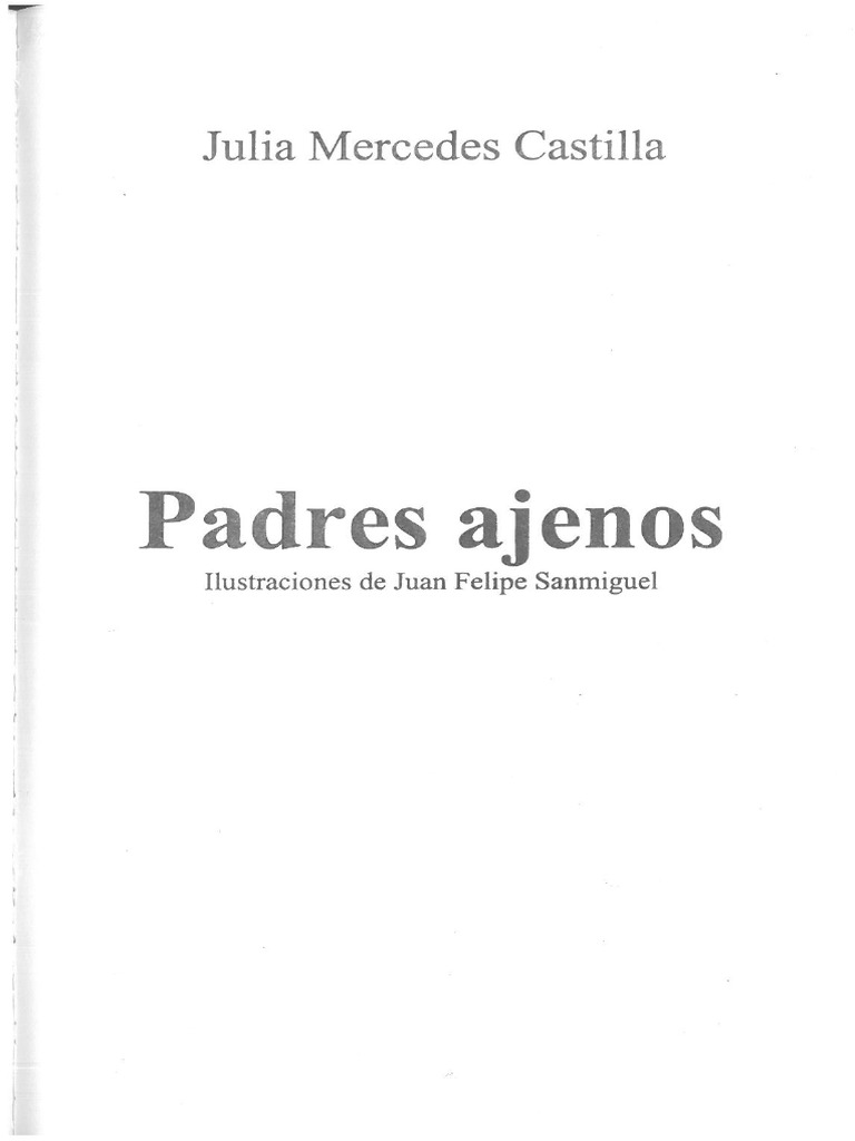 PADRES AJENOS Julia Mercedes Castilla | PDF