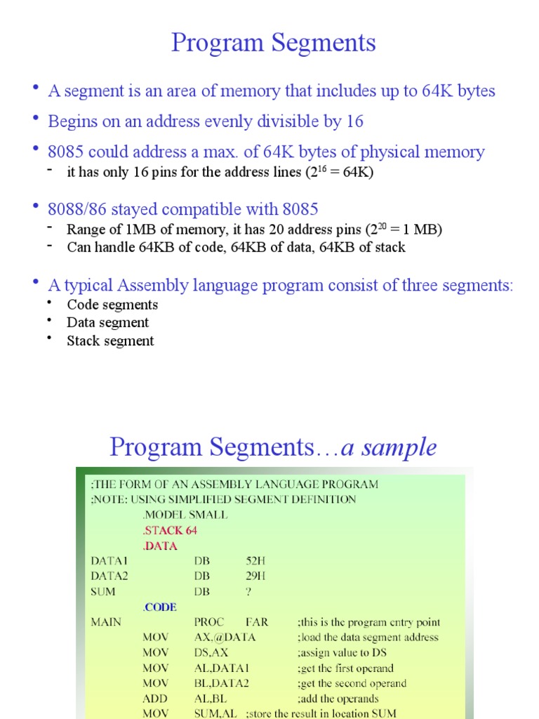 Program Segments: - It Has Only 16 Pins For The Address Lines (2 64K ...
