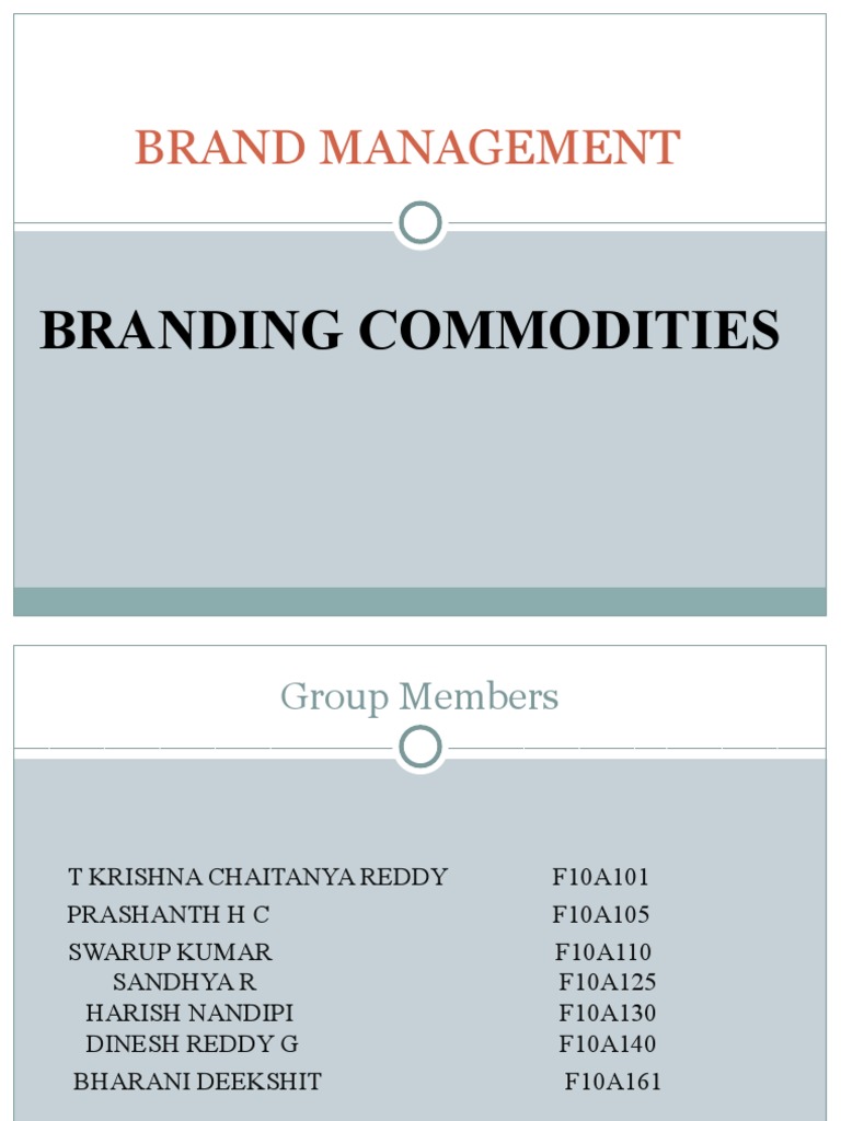 Brand Management: Branding Commodities | PDF | Brand | Marketing