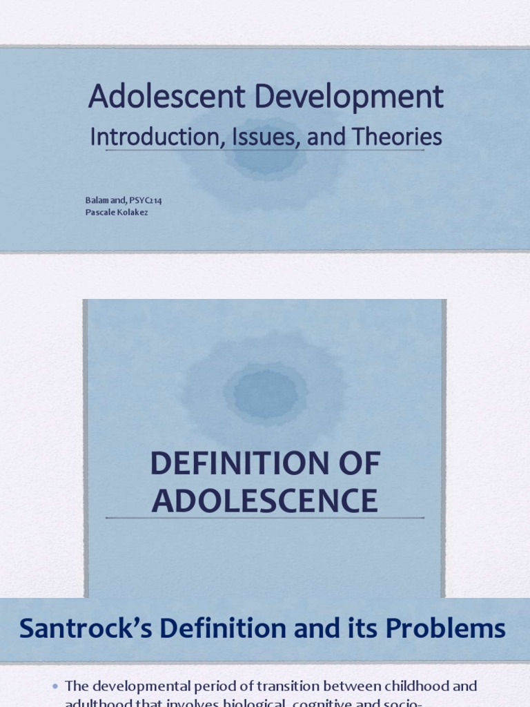 1.adolescent Development - Introduction, Issues, and Theories | PDF ...