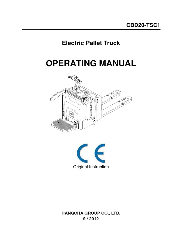 CBD20-TSC1 Electric Pallet Truck Operating Manual - EN - CE - 2012.9 ...
