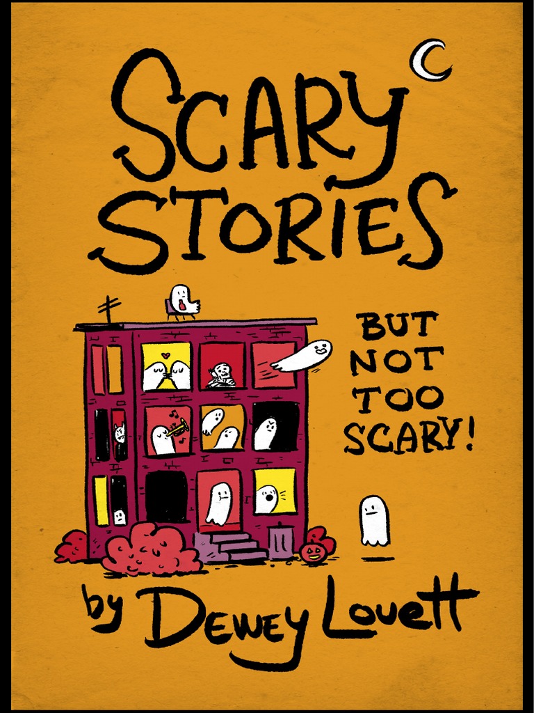 Scary Stories But Not Too Scary | PDF