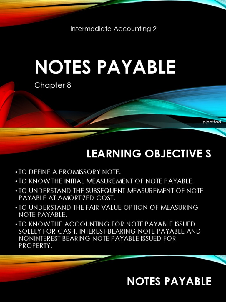 Notes Payable: Intermediate Accounting 2 | PDF | Promissory Note | Interest