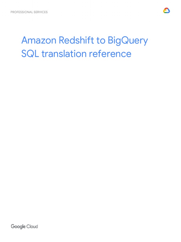 Amazon Redshift To Bigquery SQL Translation Reference | PDF | Computing | Software Development