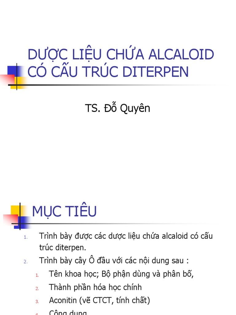 Bài Giảng Dược Liệu Chứa Alcaloid Có Cấu Trúc Diterpen-Tailieutuoi | PDF