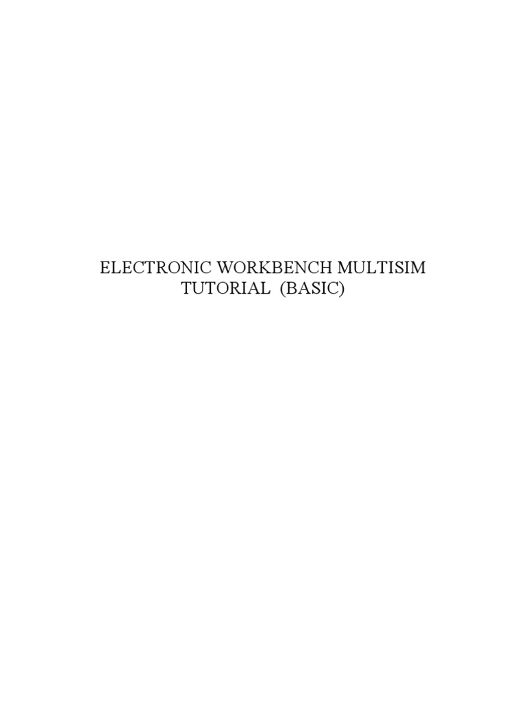 Multisim Tutorial: Basic Circuit Simulation | PDF | Amplifier | Logic Gate