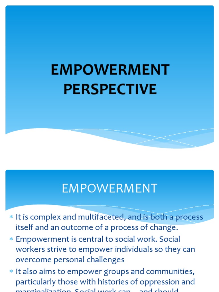 Hbse 105 - Empowerment Perspective 1 | PDF | Empowerment | Capacity ...