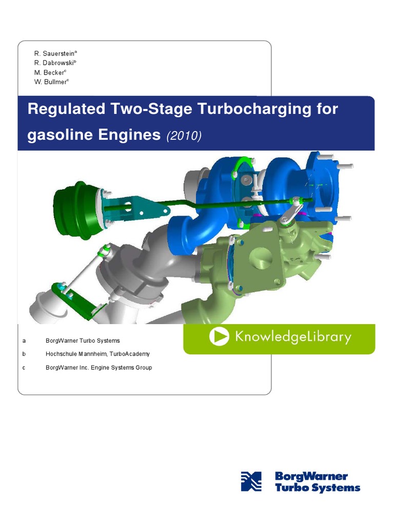 Regulated Two-Stage Turbocharging For Gasoline Engines: R. Sauerstein R ...