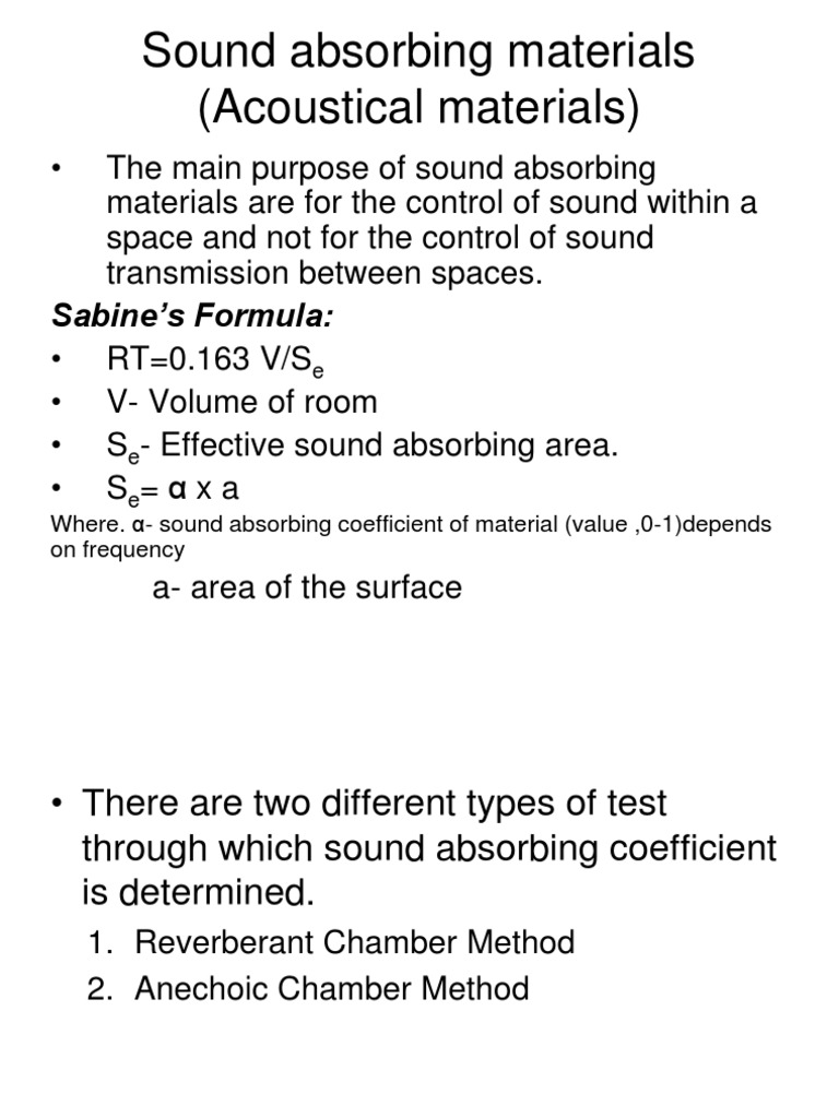 Sound Absorbing Materials (Acoustical Materials) : Sabine's Formula ...