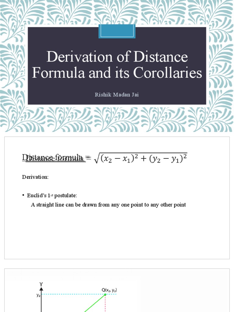 Derivation of Distance Formula and Its Corollaries: Rishik Madan Jai | PDF