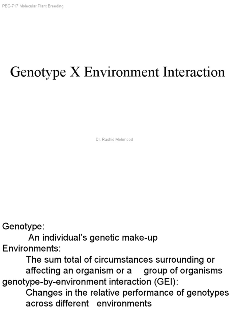 Genotype X Environment Interaction | PDF | Plant Breeding | Genotype