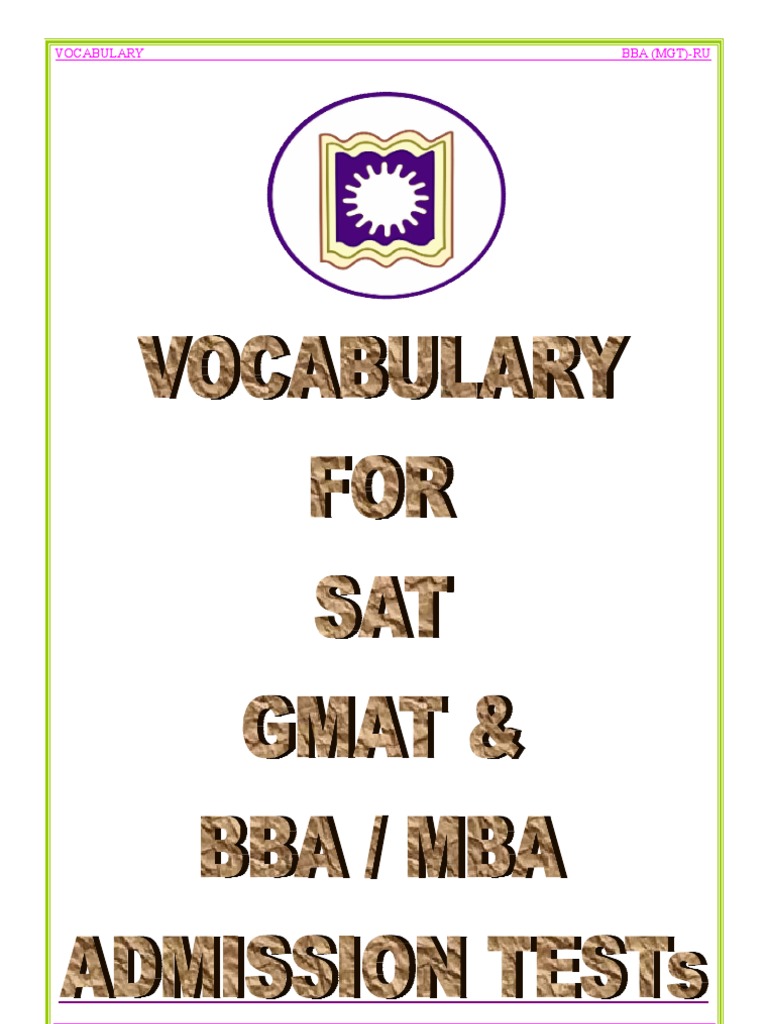 Vocabulary For SAT, GMAT, BBA/MBA Admission Test. | PDF