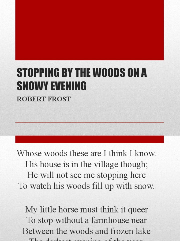 Stopping by The Woods On A Snowy Evening - Robert Frost | PDF