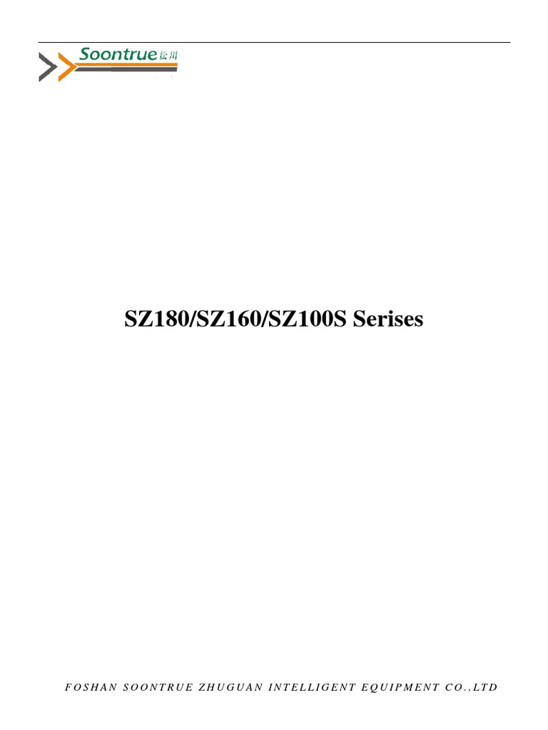 SZ180/SZ160/SZ100S Serises: Foshan Soontrue Zhuguan Intelligent ...