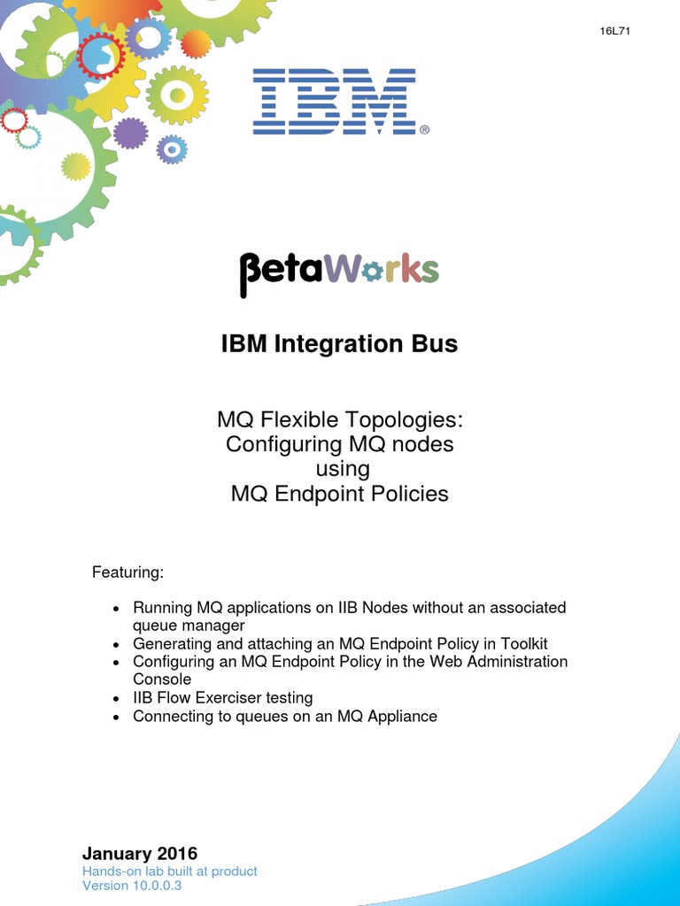 IBM Integration Bus: MQ Flexible Topologies: Configuring MQ Nodes Using ...
