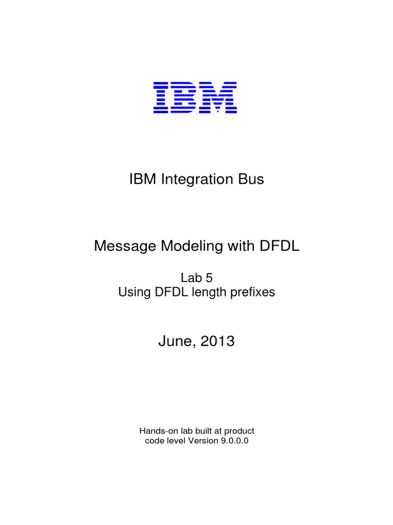 IBM Integration Bus: Lab 5 Using DFDL Length Prefixes | PDF | Computer Programming | Zip (File ...