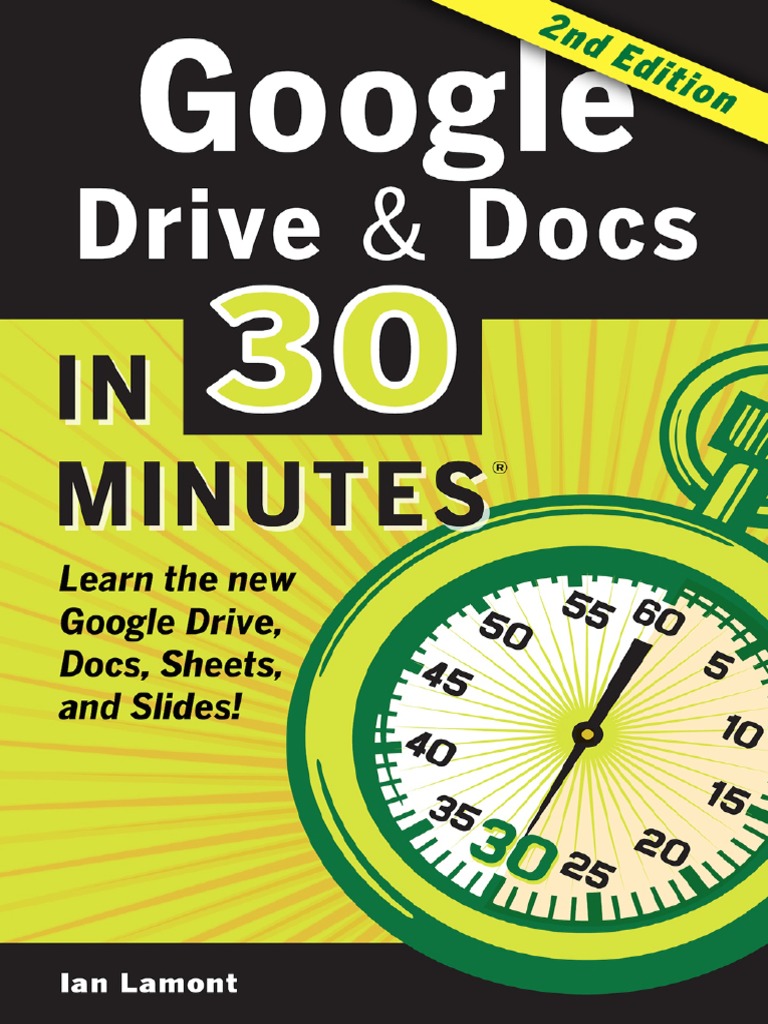 (In 30 Minutes Book) Lamont, Ian - Google Drive - Docs in 30 Minutes ...