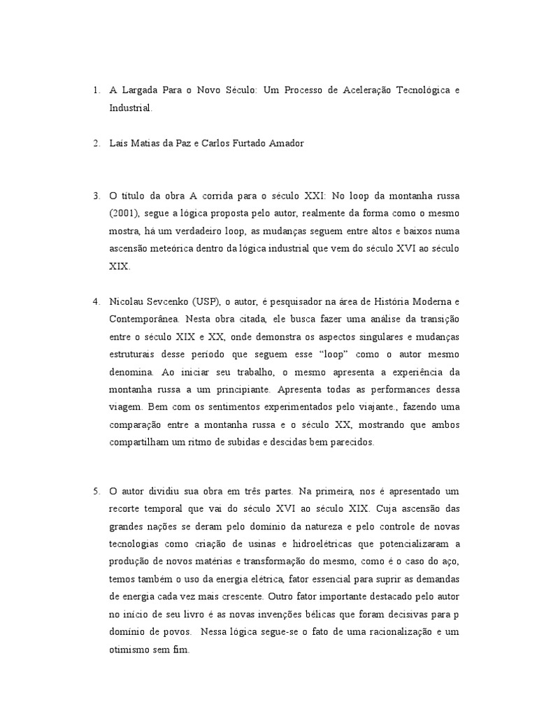 Análise da obra 'A corrida para o século XXI: No loop da montanha russa' de Nicolau Sevcenko ...