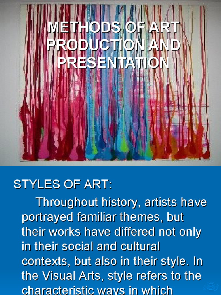METHODS OF PRESENTING ART | Download Free PDF | Realism (Arts ...