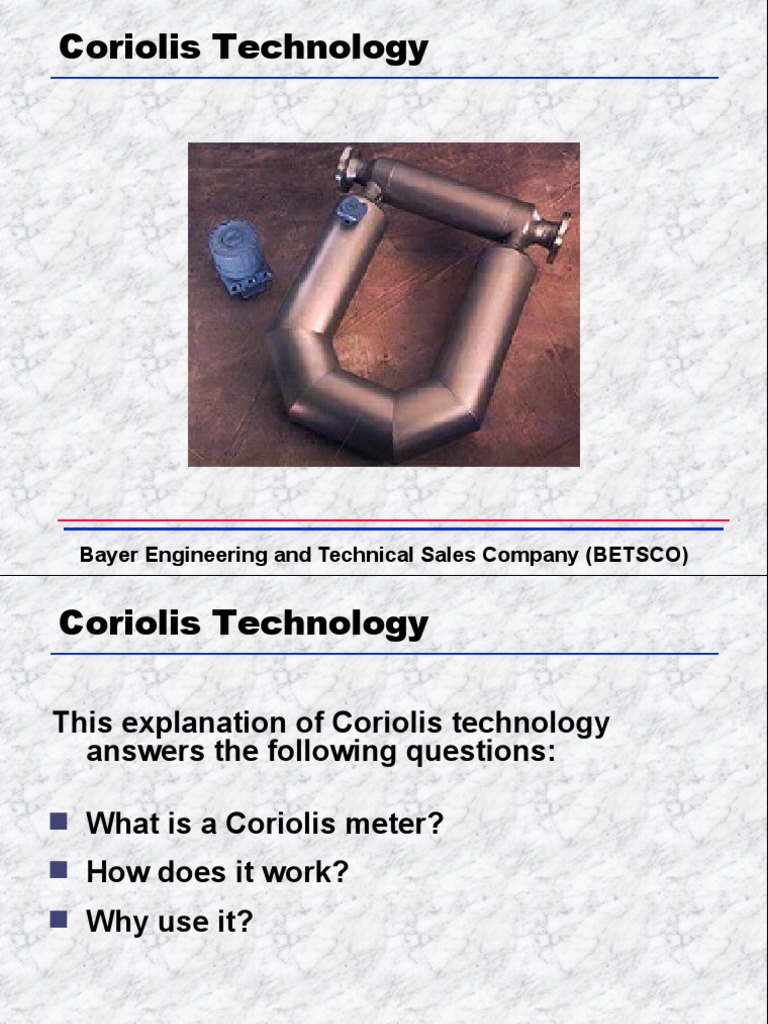 Coriolis Technology: Bayer Engineering and Technical Sales Company (BETSCO) | PDF | Physical ...