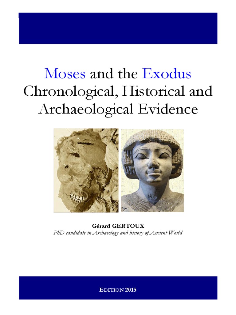 Moses and The Exodus Chronological Histo | PDF | The Exodus | Cuneiform