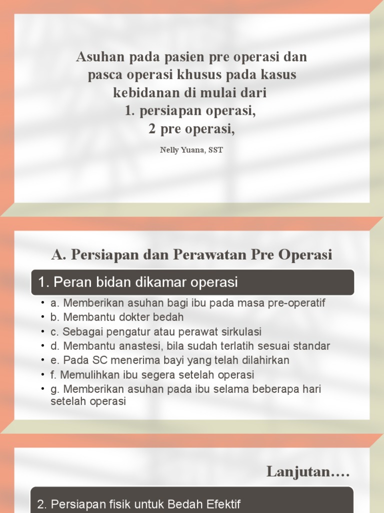 Asuhan Pada Pasien Pre Operasi Dan Pasca Operasi Khusus Pada Ksus ...