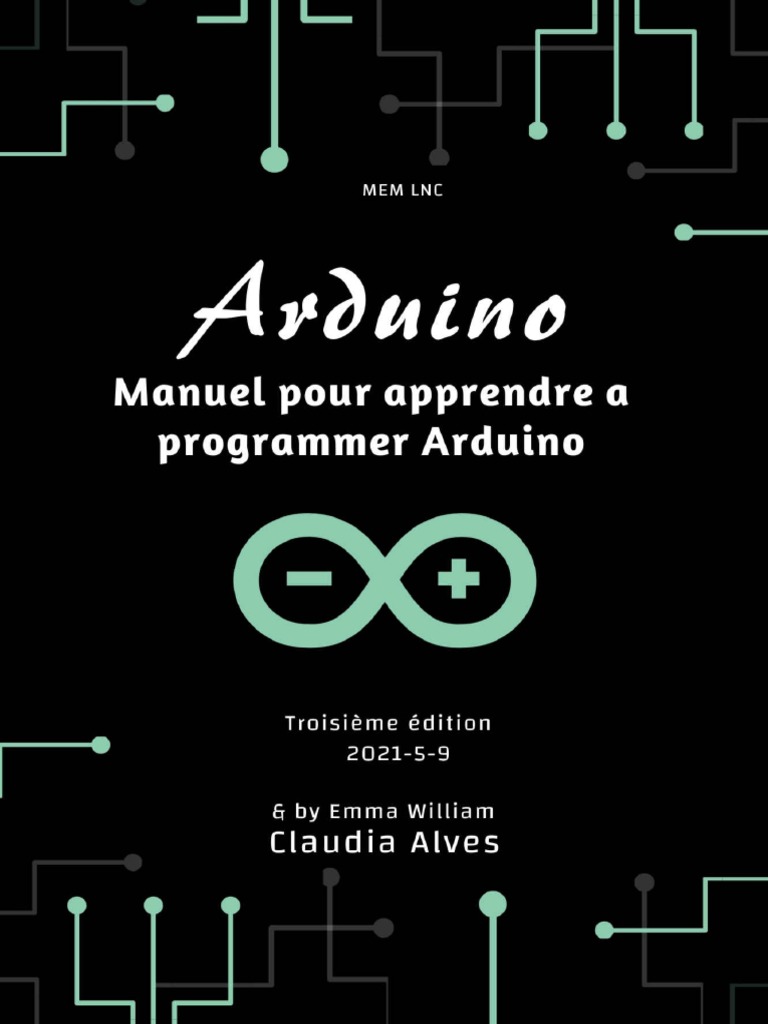 Arduino Manuel Pour Apprendre A Programmer | Download Free PDF | Environnement de développement ...