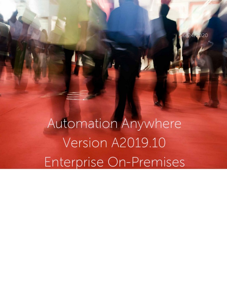 Automation Anywhere Version A2019.10 Enterprise On-Premises | PDF ...