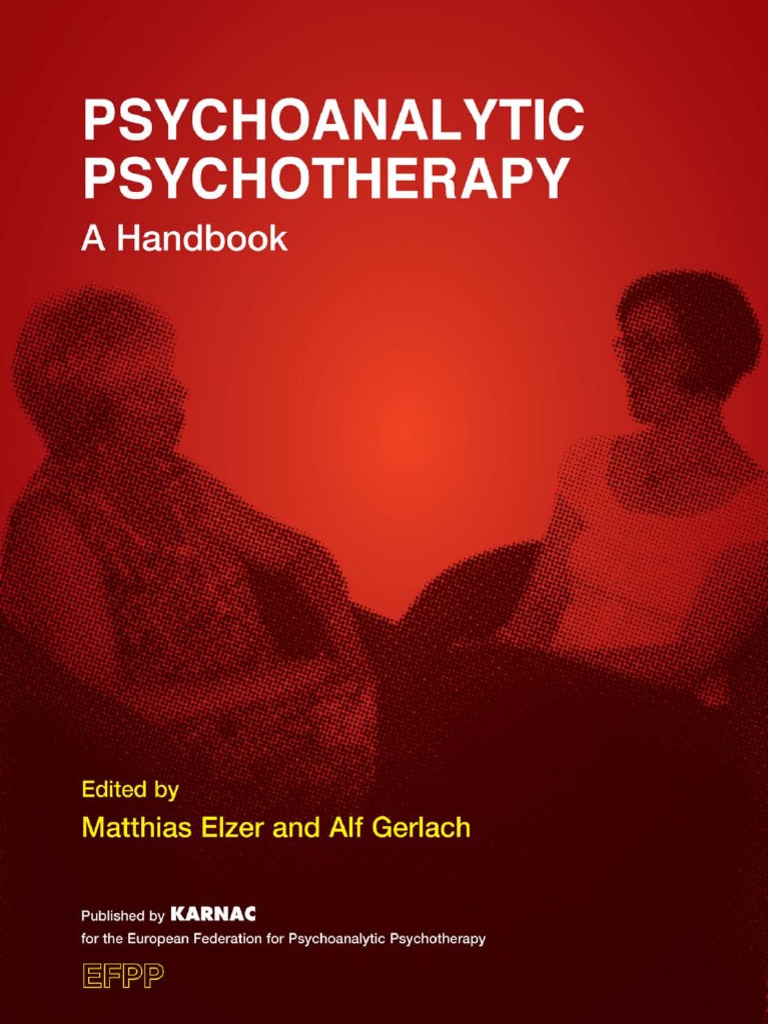 Elzer (2014) Psychoanalytic Psychotherapy Handbook KARNAC | PDF ...