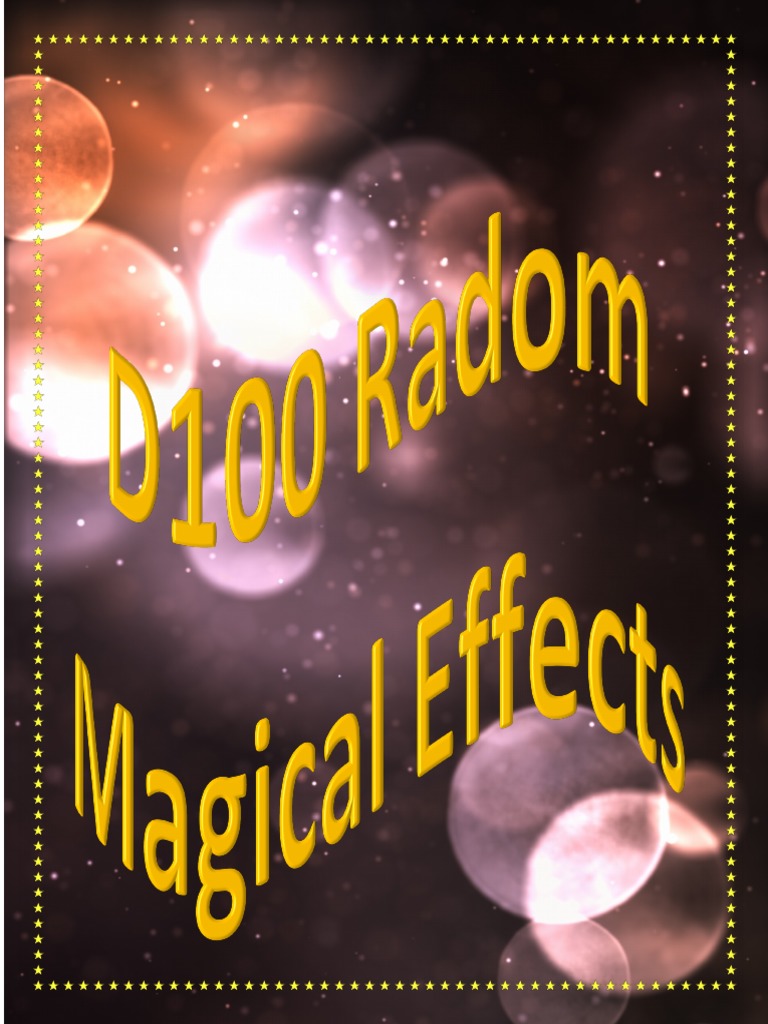 D100 Random Magical Effects | PDF | Dungeons & Dragons | D20 System