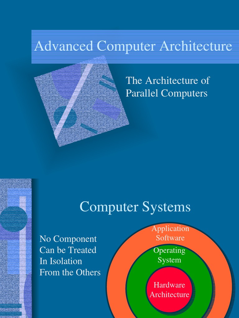 Advanced Computer Architecture: The Architecture of Parallel Computers ...